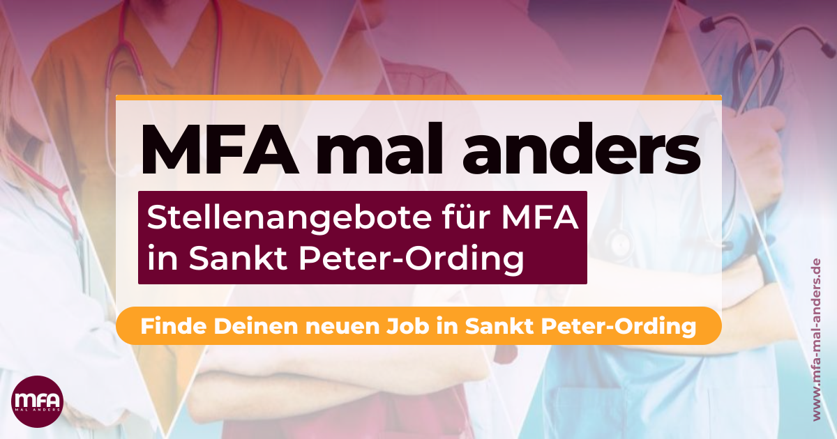 MFA Stellenangebote in Sankt Peter-Ording | MFA mal anders